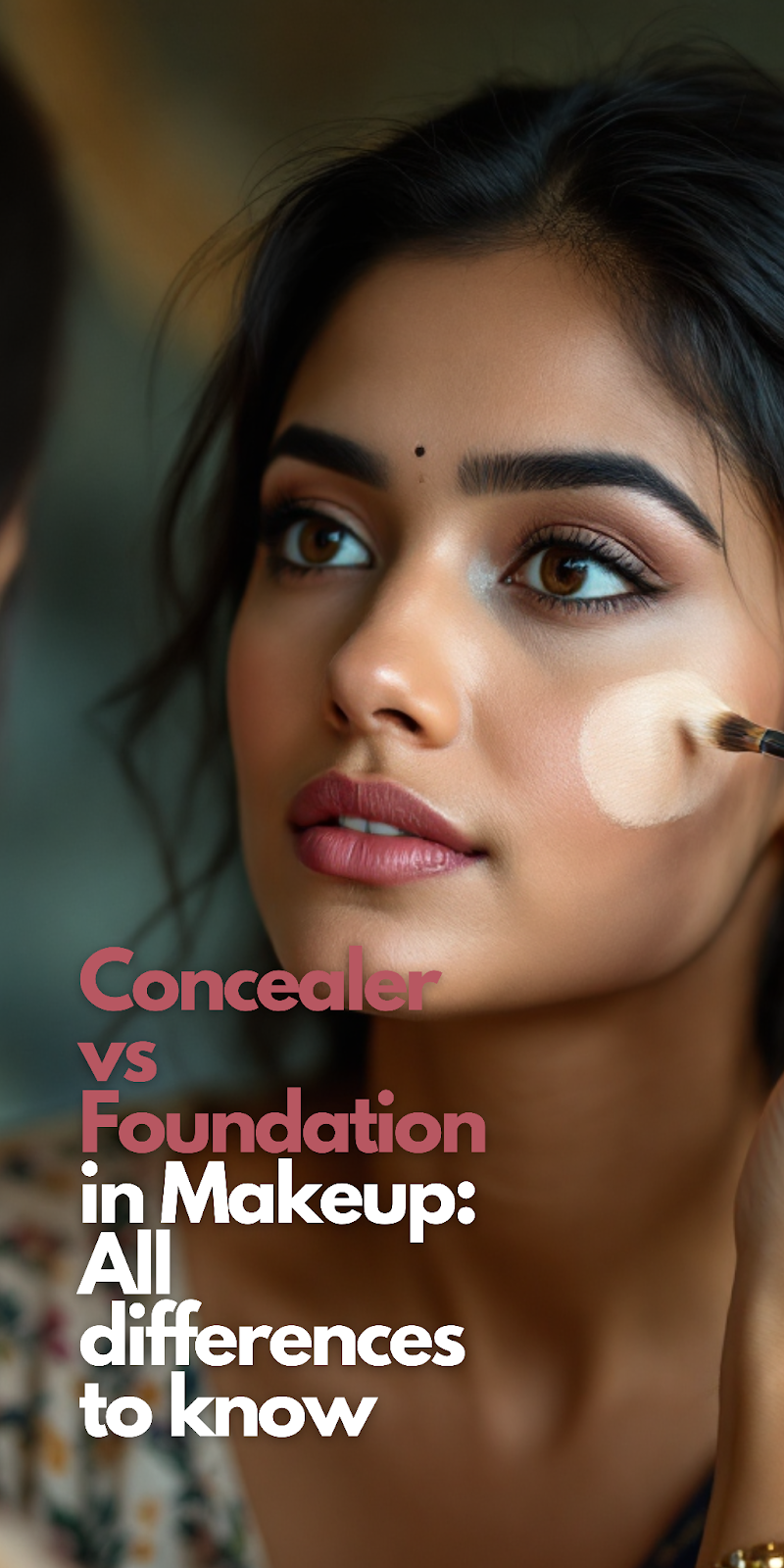 Concealer vs Foundation in Makeup: All differences to know – Type Beauty